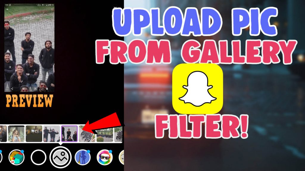 New Snapchat Filter Where You Can Send A Picture From Camera Roll Or 